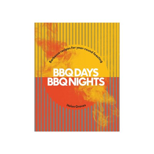 BBQ Days BBQ Nights by Helen Graves | Spice Kitchen
